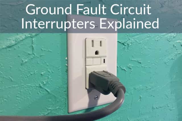 Ground Fault Circuit Interrupters Explained | HomElectrical.com