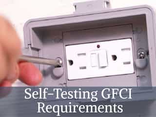 Self-Testing GFCI Requirements | HomElectrical.com